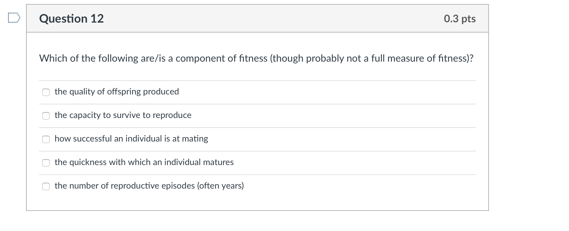 Solved Question 12 0.3 pts Which of the following are/is a | Chegg.com