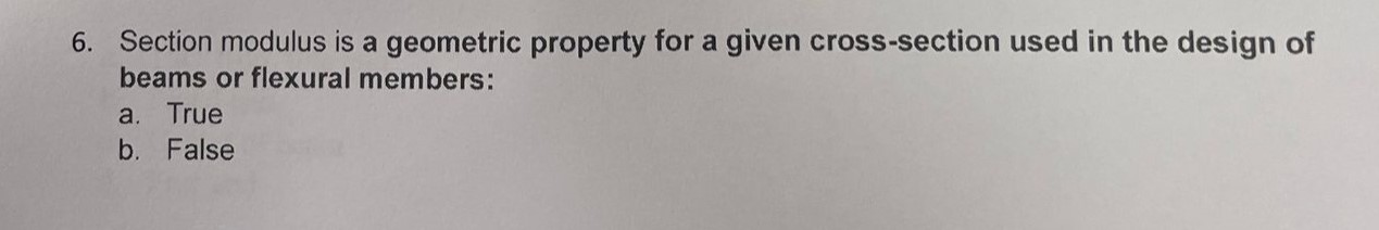 Solved Section modulus is a geometric property for a given | Chegg.com