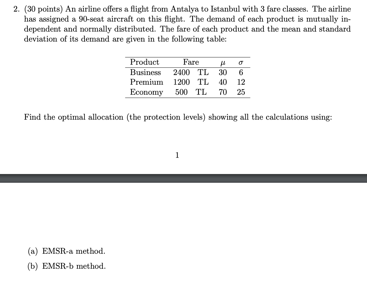 Solved 2. (30 ﻿points) ﻿An airline offers a flight from | Chegg.com