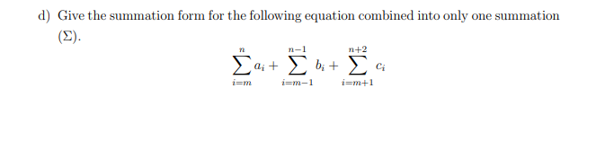 Solved d) Give the summation form for the following equation | Chegg.com