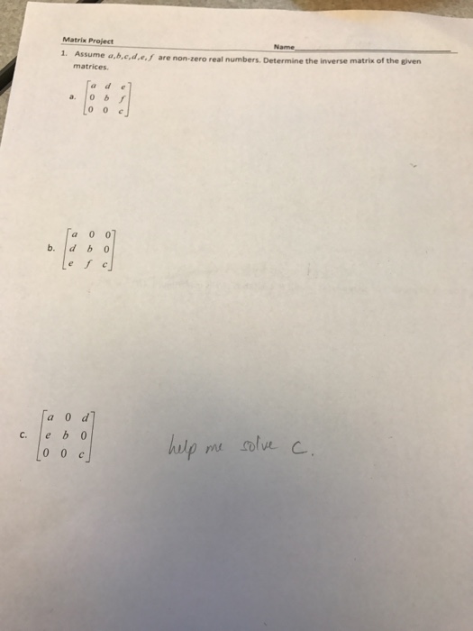 Solved Assume a, b, c, d, e, f are non zero real numbers. | Chegg.com