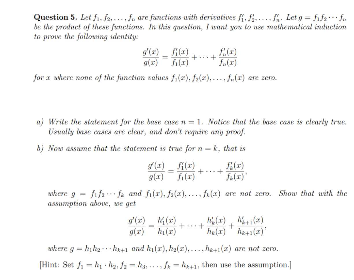 Solved Question 5. Let f1,f2,…,fn are functions with | Chegg.com