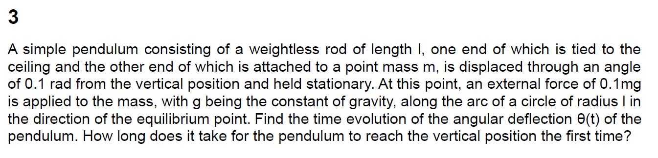 Solved 3A simple pendulum consisting of a weightless rod of | Chegg.com