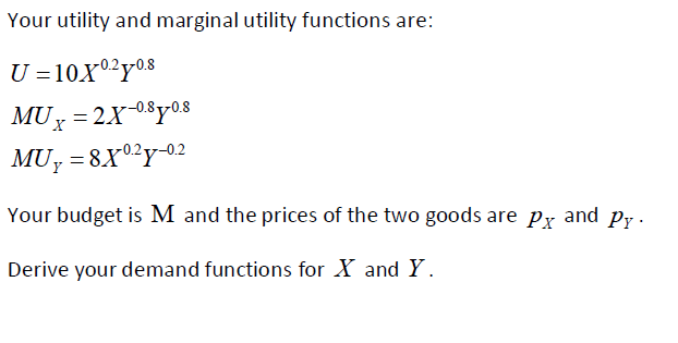Solved Your utility and marginal utility functions are: U = | Chegg.com