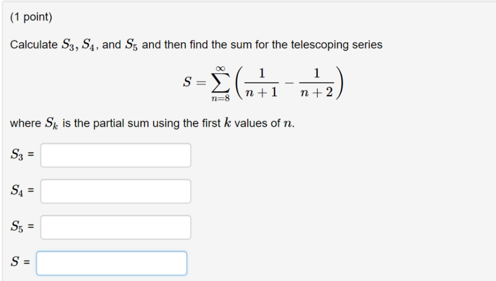 Solved Calculate S3,S4, and S5 and then find the sum for the | Chegg.com