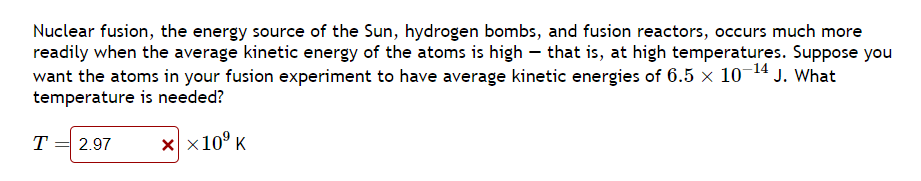 Solved Nuclear fusion, the energy source of the Sun, | Chegg.com