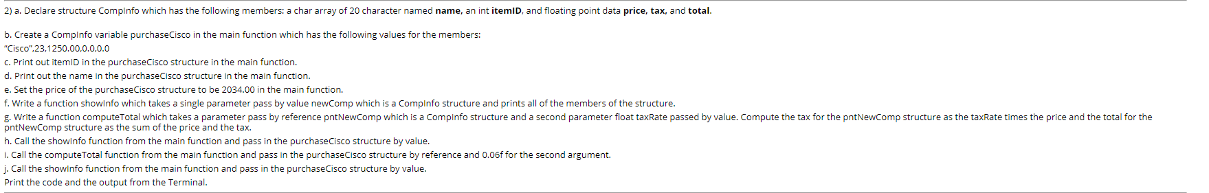 Solved Write this code in Dev++/C Language. I still use | Chegg.com