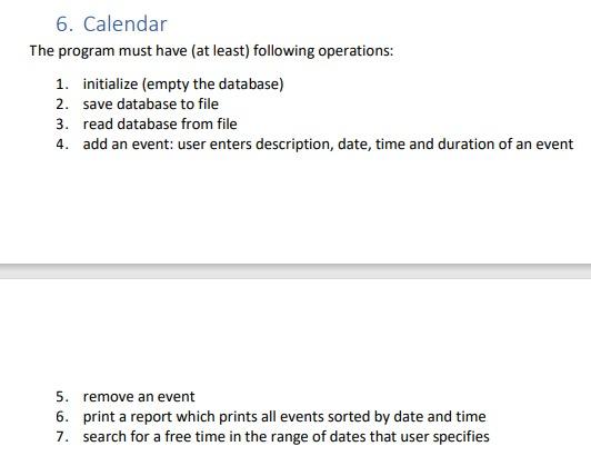 Solved 6. Calendar The program must have (at least) | Chegg.com