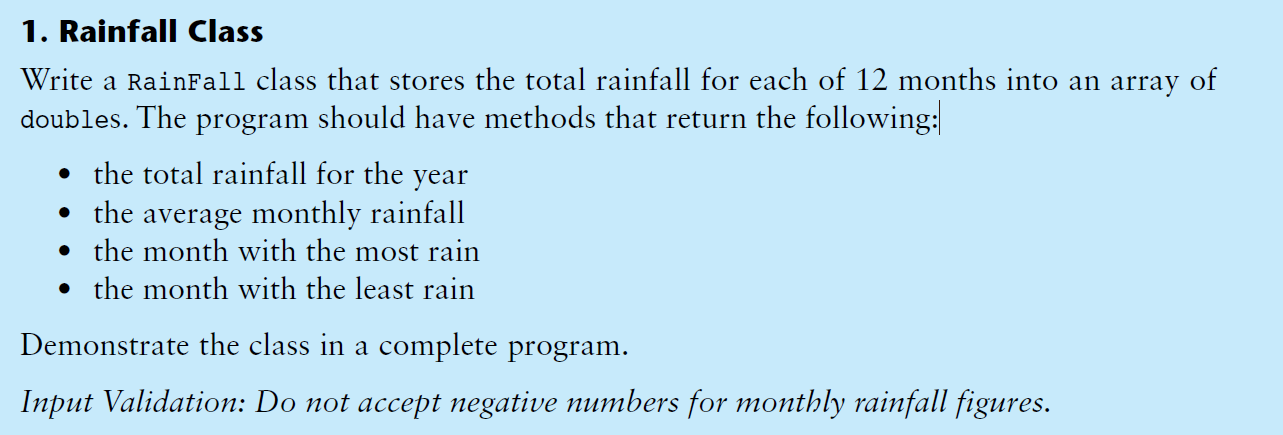 Solved 1. Rainfall Class Write a Rainfall class that stores | Chegg.com