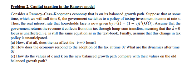 Solved a Problem 2. Capital taxation in the Ramsey model | Chegg.com