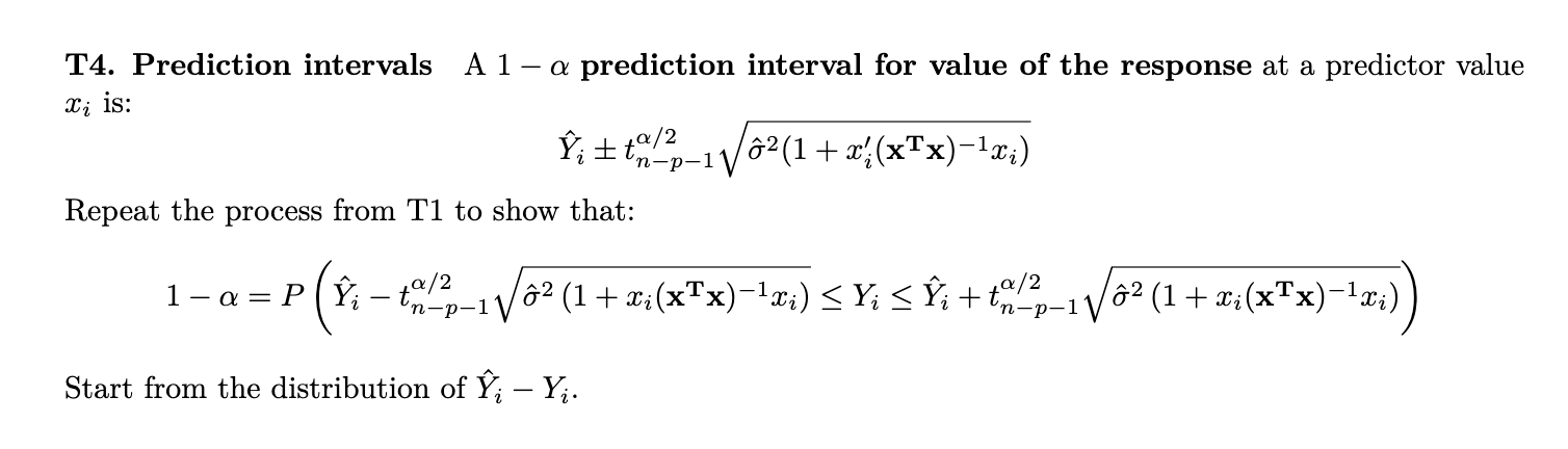 Solved T4. ﻿Prediction intervals A 1-α ﻿prediction interval | Chegg.com