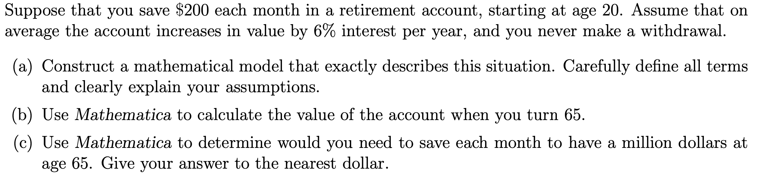 Solved Suppose that you save $200 each month in a retirement | Chegg.com