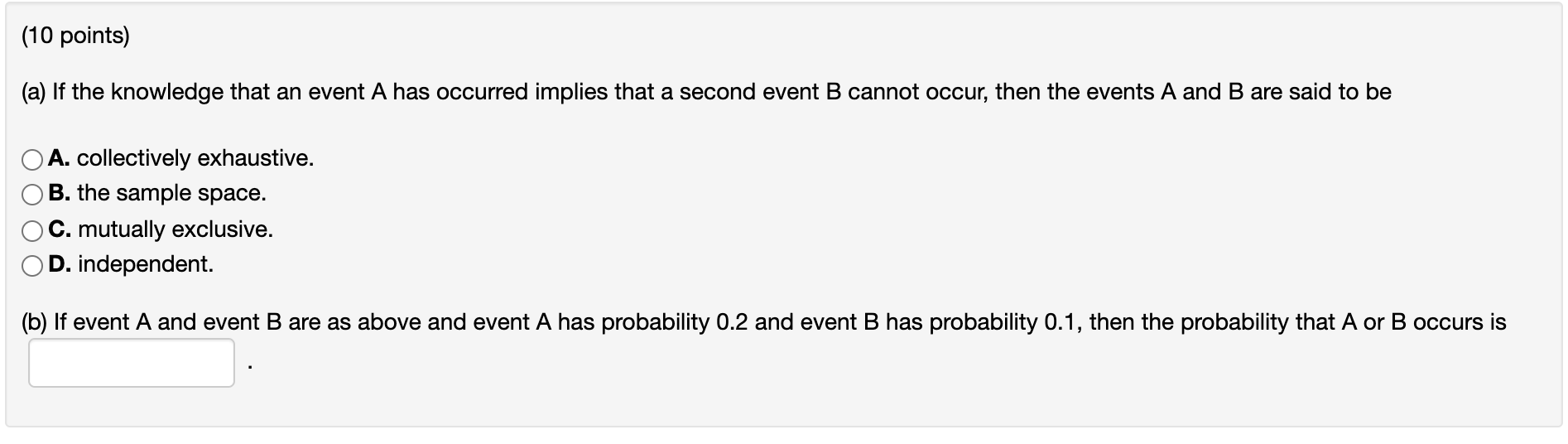 Solved (10 points) (a) If the knowledge that an event A has | Chegg.com