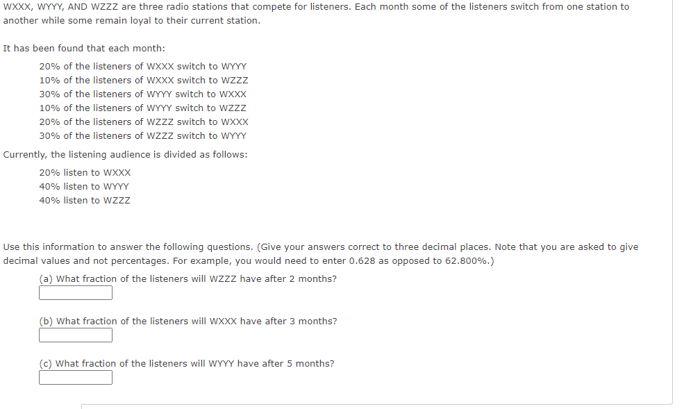 Solved WXXX, WYYY, AND WZZZ are three radio stations that | Chegg.com
