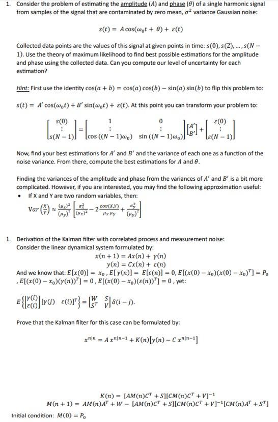Solved Consider the problem of estimating the amplitude (A) | Chegg.com