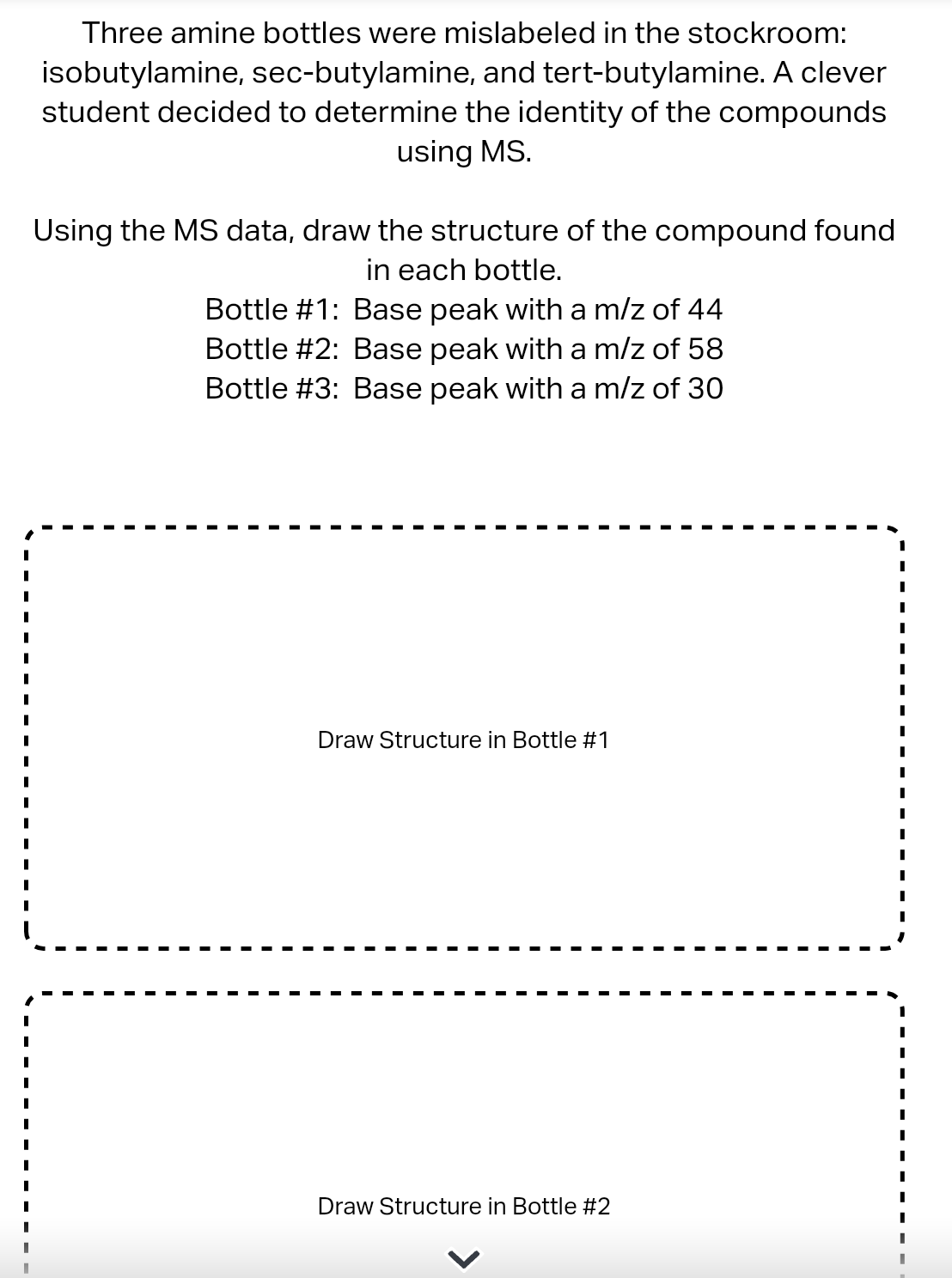 Solved Three amine bottles were mislabeled in the stockroom: | Chegg.com