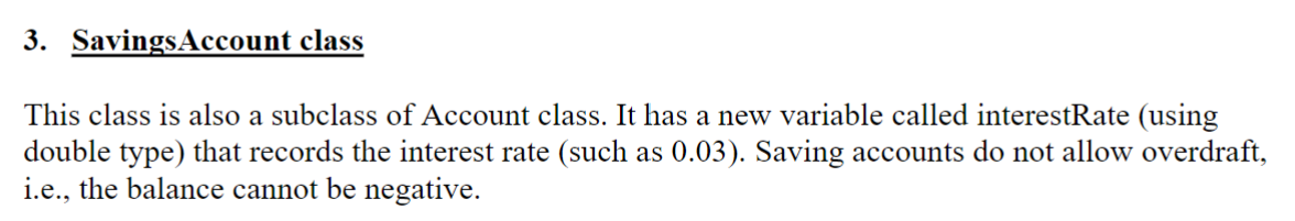 Solved 3. SavingsAccount class This class is also a subclass | Chegg.com