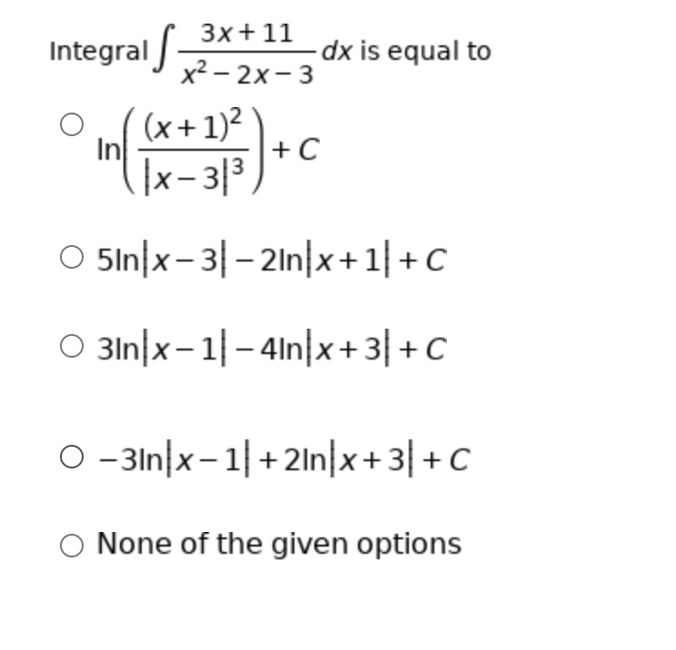 Solved Integralſ Hola 3x + 11 dx is equal to x2–2x-3 (x + | Chegg.com