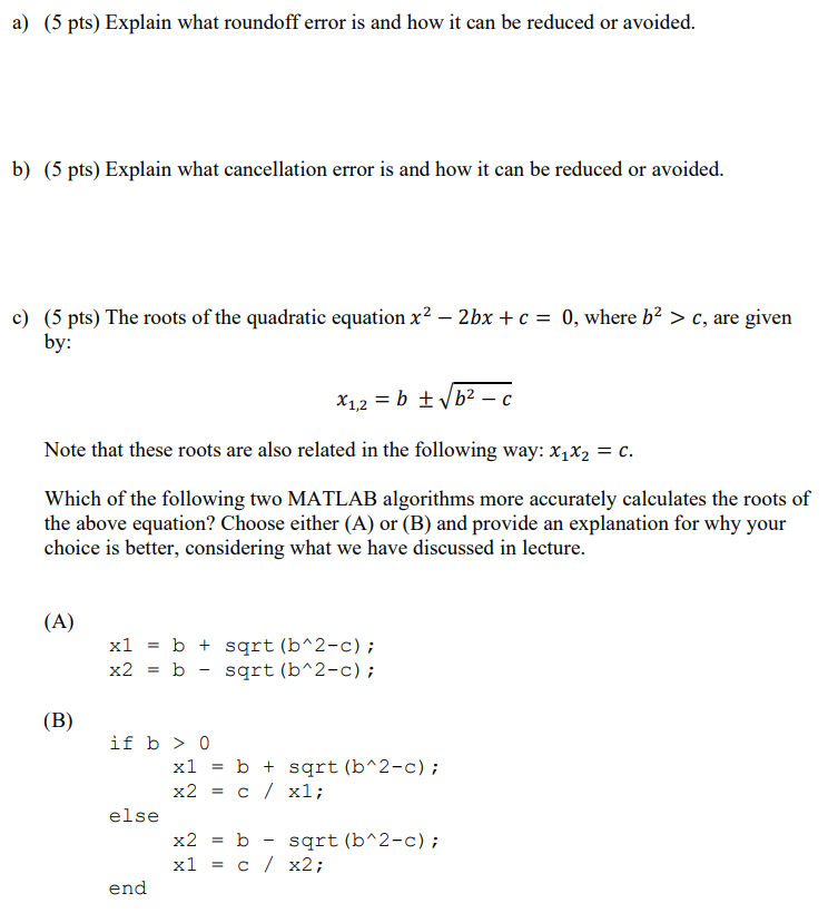 Solved a) (5 pts) Explain what roundoff error is and how it | Chegg.com