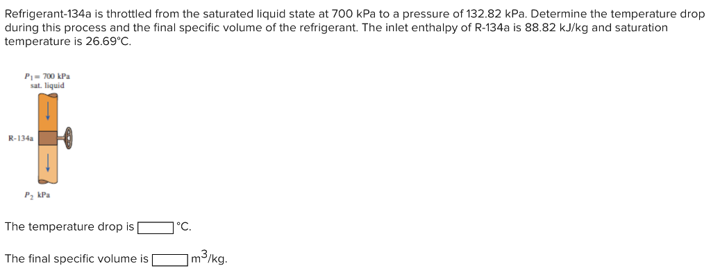 Solved Refrigerant-134a is throttled from the saturated | Chegg.com