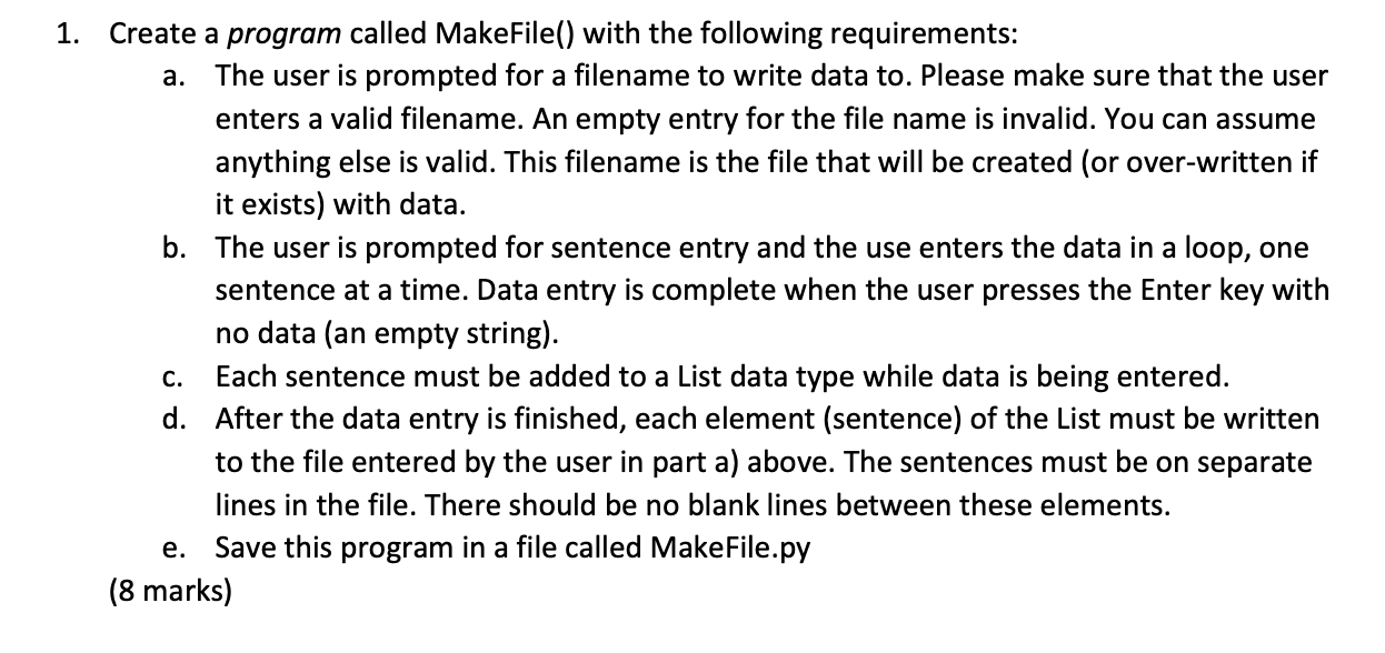 Solved 1. Create a program called MakeFile() with the | Chegg.com