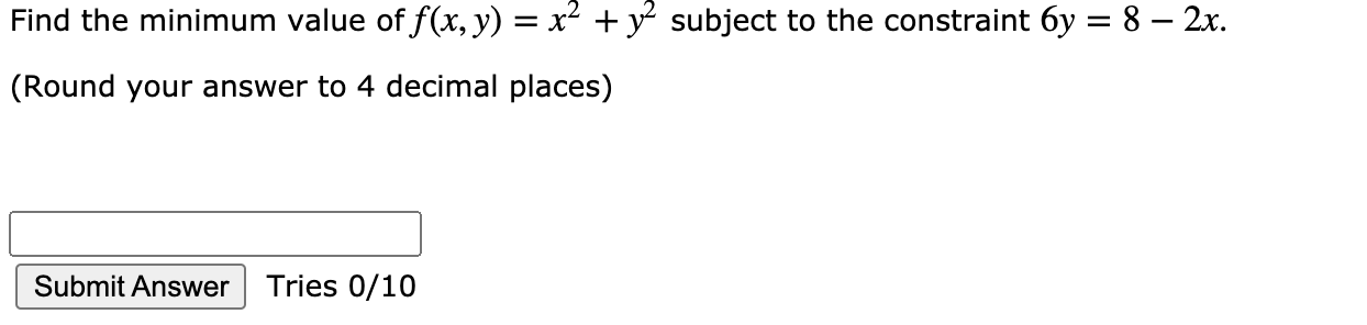 Solved Find the minimum value of f(x,y)=x2+y2 subject to the | Chegg.com