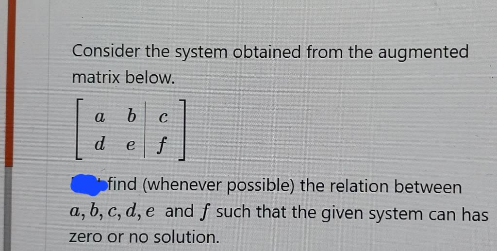 Solved Consider the system obtained from the augmented | Chegg.com