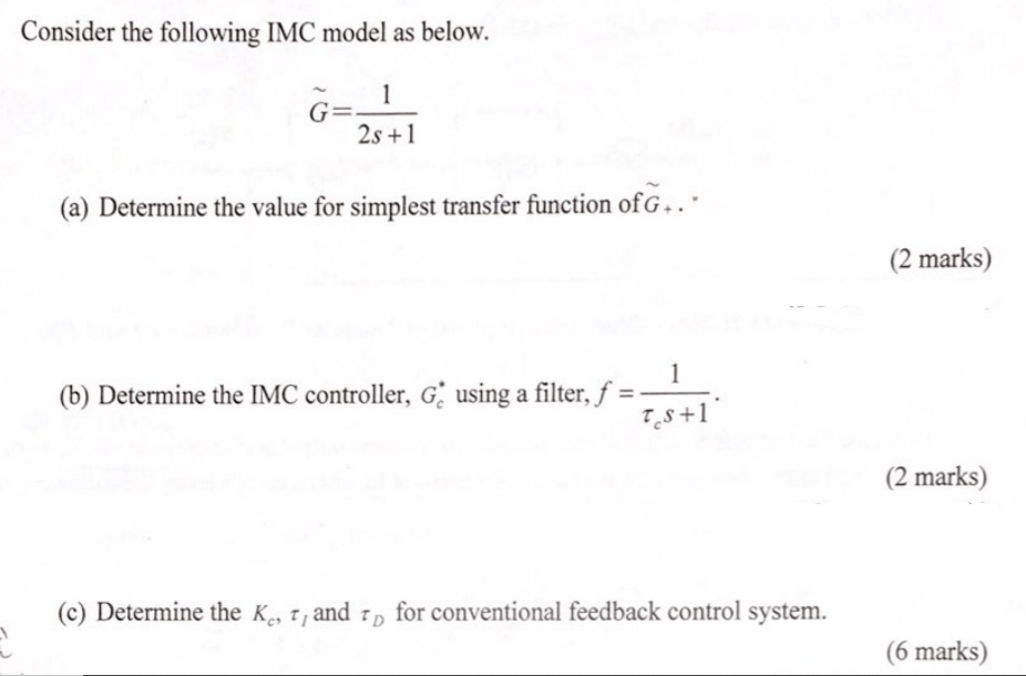 Consider the following IMC model as below. Ĝ= 1 2s +1 | Chegg.com