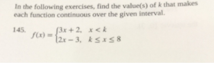 Solved In The Following Exercises Find The Value S Of K