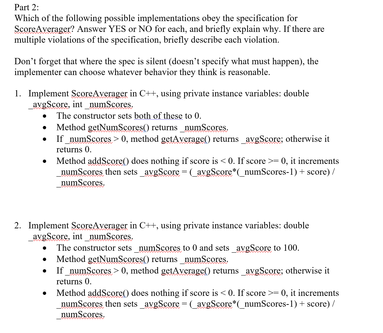 Solved Here is a specification for a ScoreAverager class. | Chegg.com