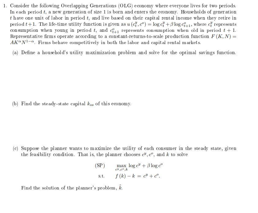 Solved Consider the following Overlapping Generations (OLG) | Chegg.com