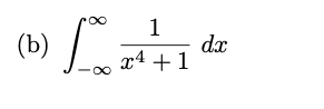 Solved Evaluate the following integrals/improper integrals | Chegg.com