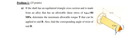 Solved If the shaft has an equilateral triangle cross | Chegg.com