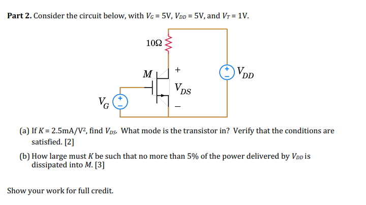 Solved Part 2. Consider the circuit below, with VG = 5V, Vpp | Chegg.com