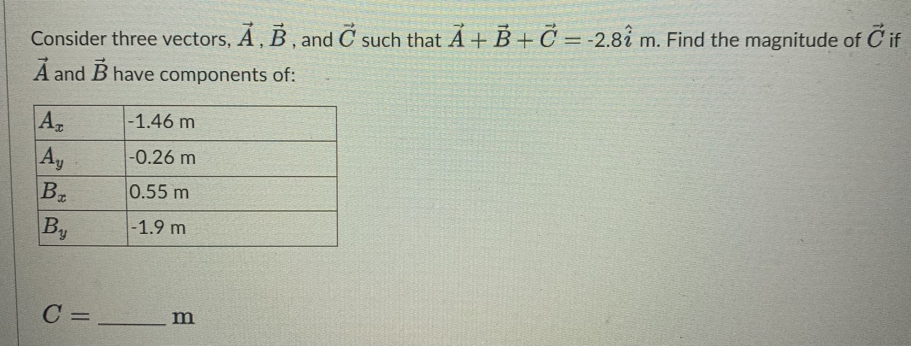 Solved Consider three vectors, A,B, and C such that | Chegg.com