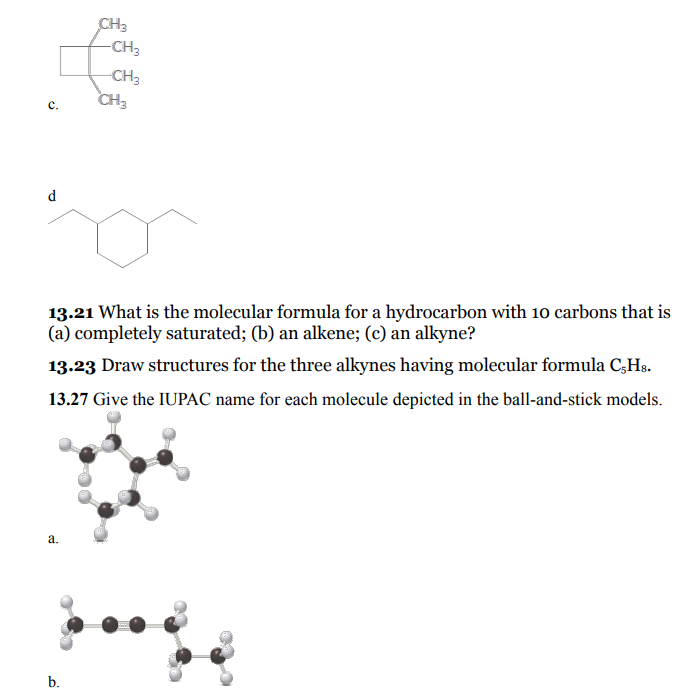 Solved 12.37 How many carbons are present in the longest | Chegg.com