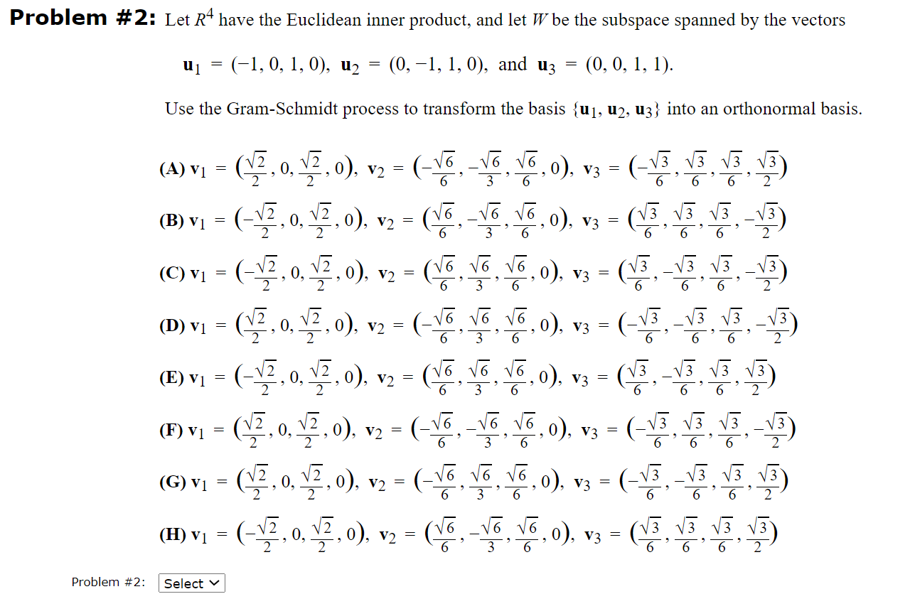 Solved Problem #2: Let R4 have the Euclidean inner product, | Chegg.com