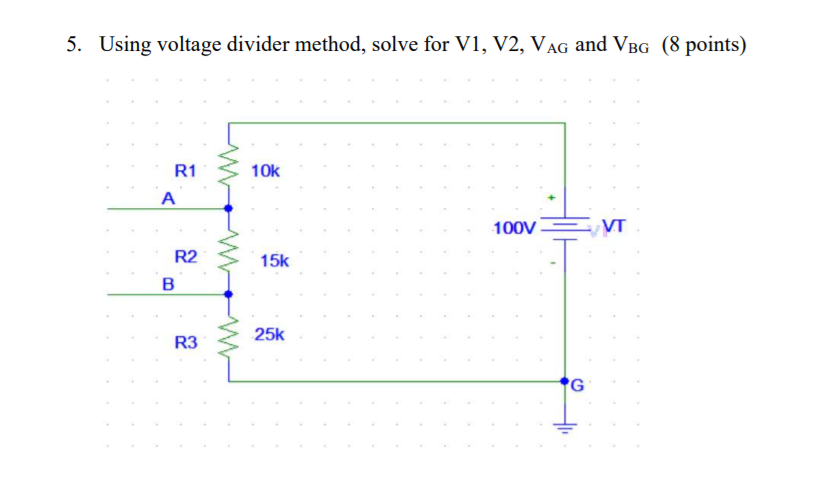 Solved 5. Using voltage divider method, solve for V1, V2, | Chegg.com