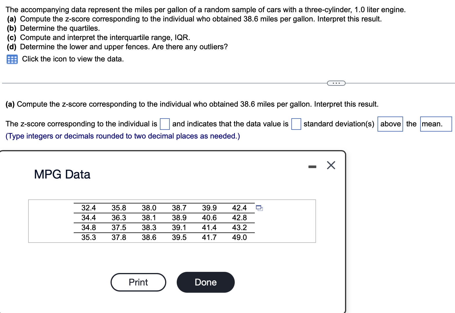 Solved The accompanying data represent the miles per gallon | Chegg.com