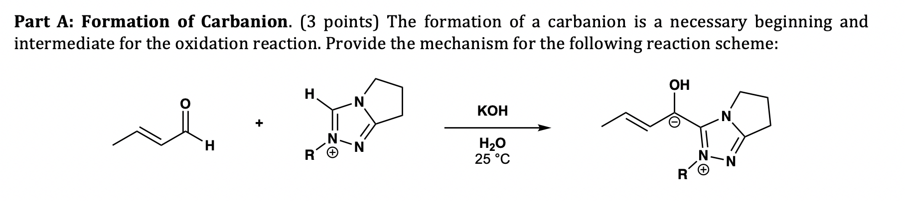 Solved The formation of a carbanion is a necessary beginning | Chegg.com