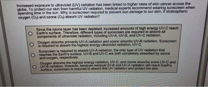 Solved Increased exposure to ultraviolet (UV) radiation has | Chegg.com