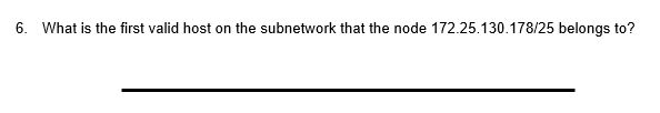 Solved 4. What is the first valid host on the subnetwork | Chegg.com