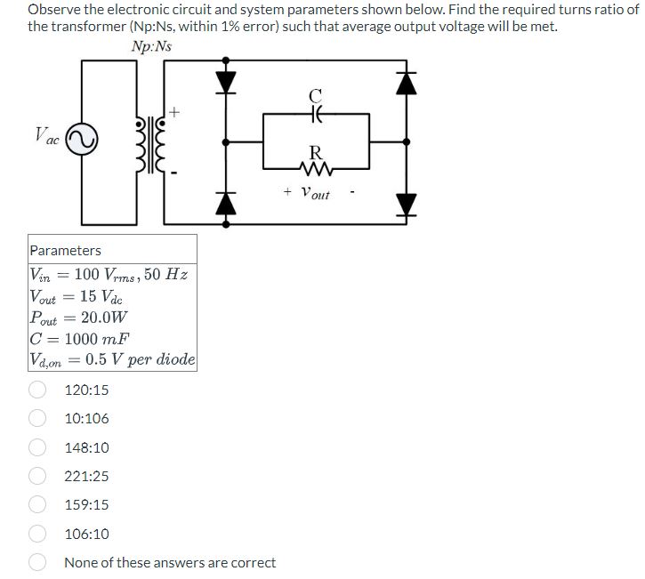 Solved Observe the electronic circuit and system parameters | Chegg.com