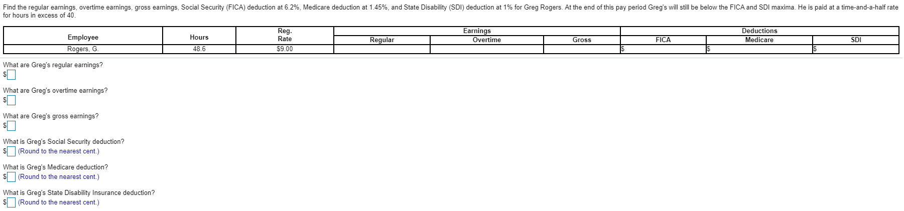Solved Find the regular earnings, overtime earnings, gross | Chegg.com