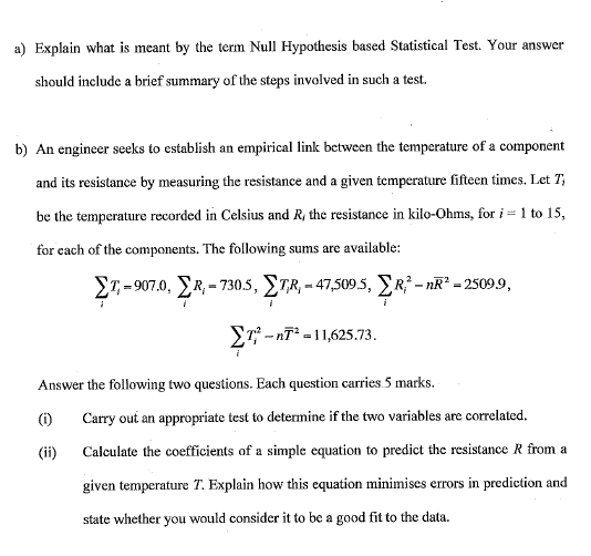 Solved a) Explain what is meant by the term Null Hypothesis | Chegg.com
