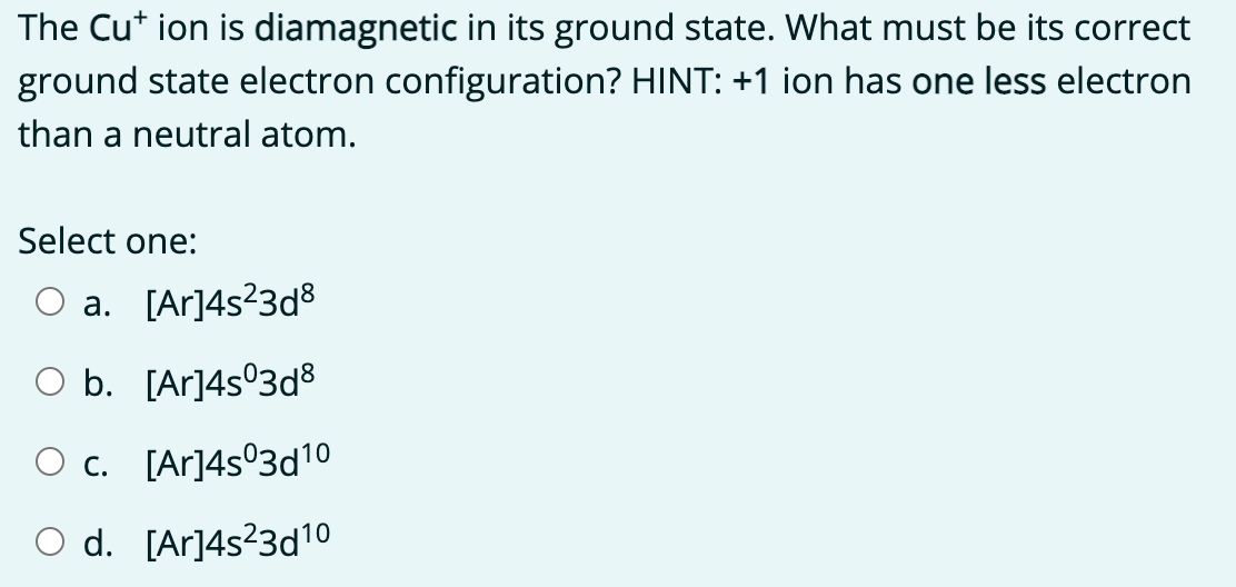 Solved The Cut ion is diamagnetic in its ground state. What | Chegg.com