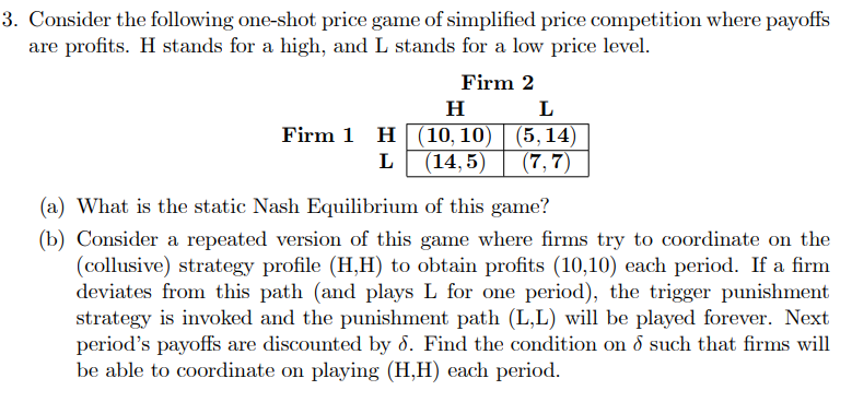 Solved Consider the following one-shot price game of | Chegg.com