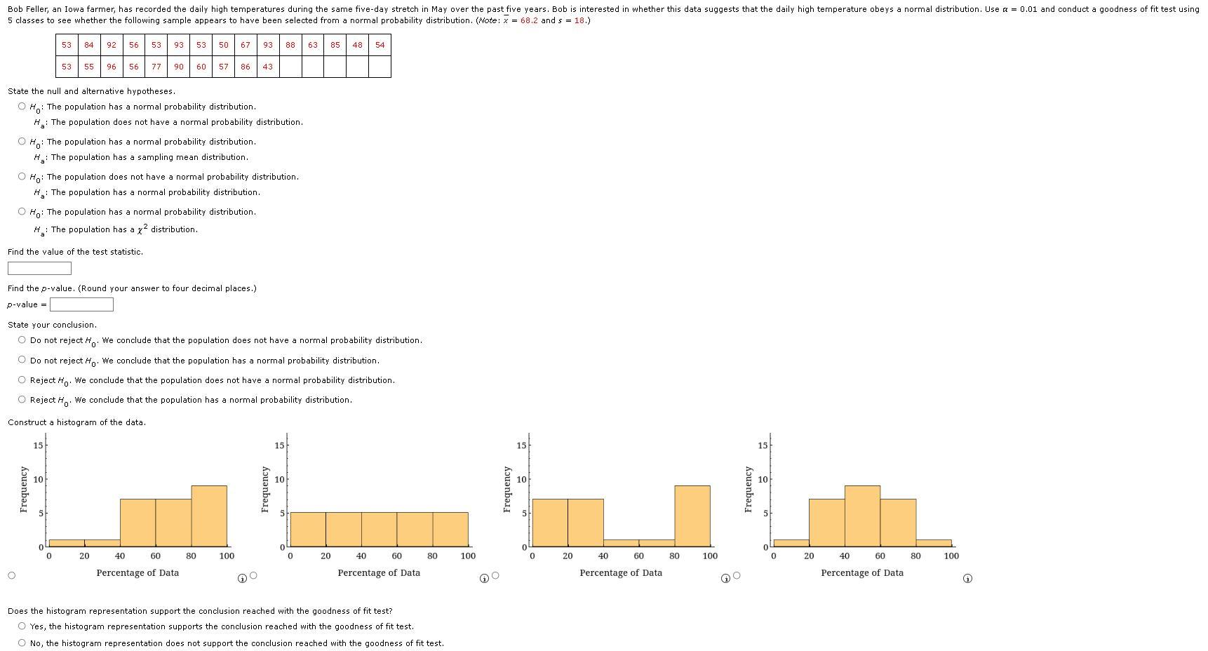 State the null and alternative hypotheses. H0 : The | Chegg.com