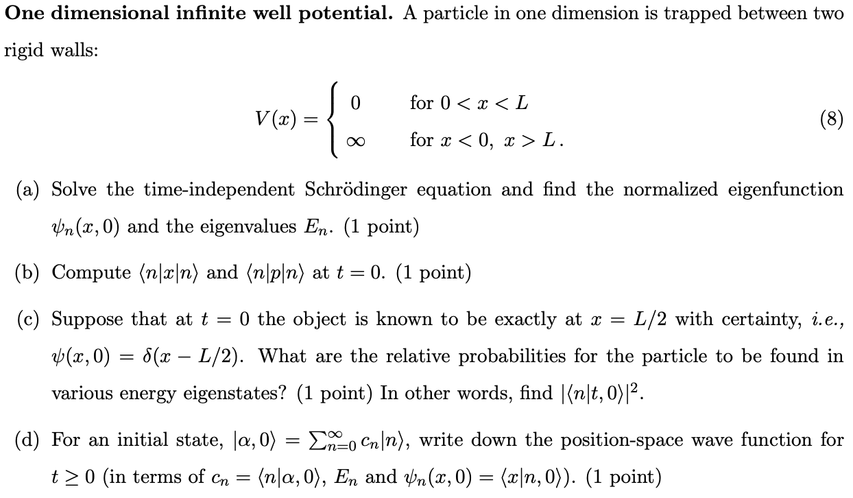 Solved One dimensional infinite well potential. A particle | Chegg.com
