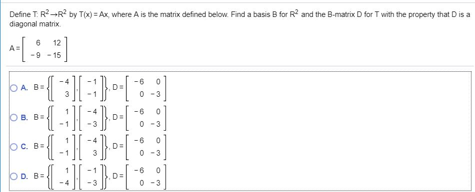 Solved Define T: R2?R2 by T(x)=Axl where A is the matrix | Chegg.com